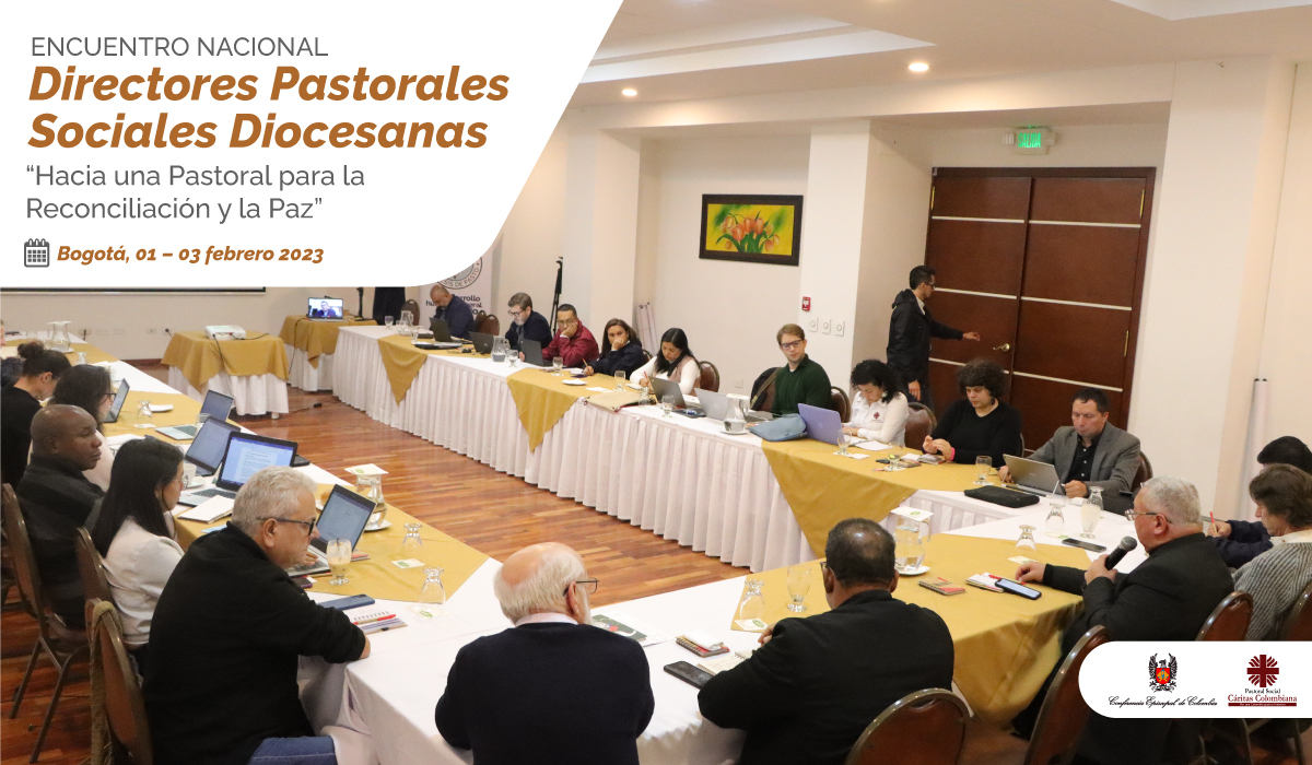 Bogotá sede del Encuentro Nacional de Pastoral Social | Conferencia ...