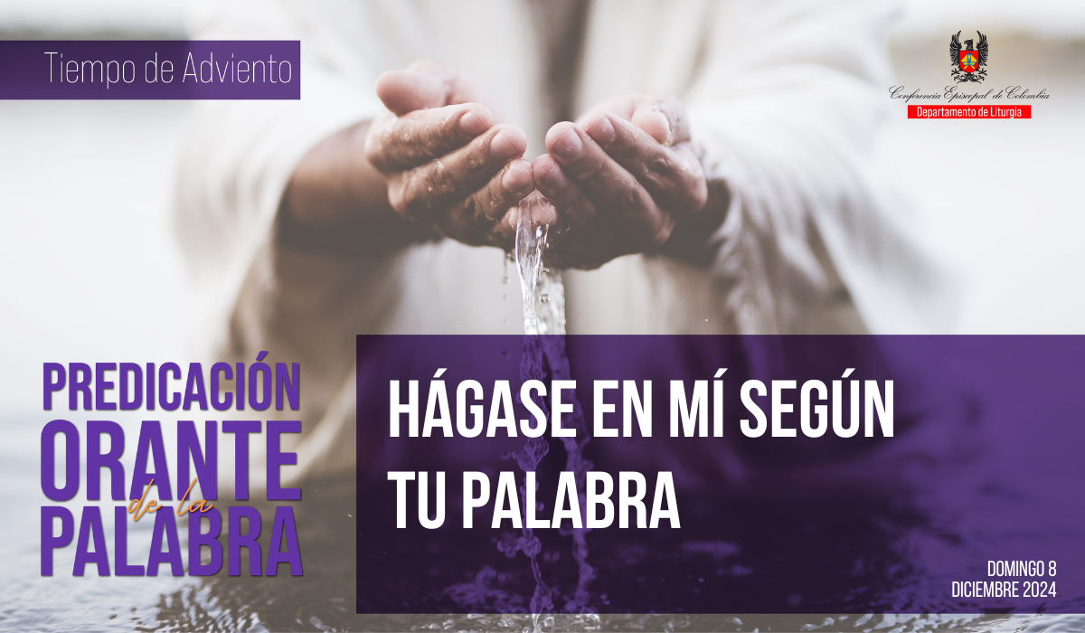 Hágase en mí según tu palabra | Conferencia Episcopal de Colombia