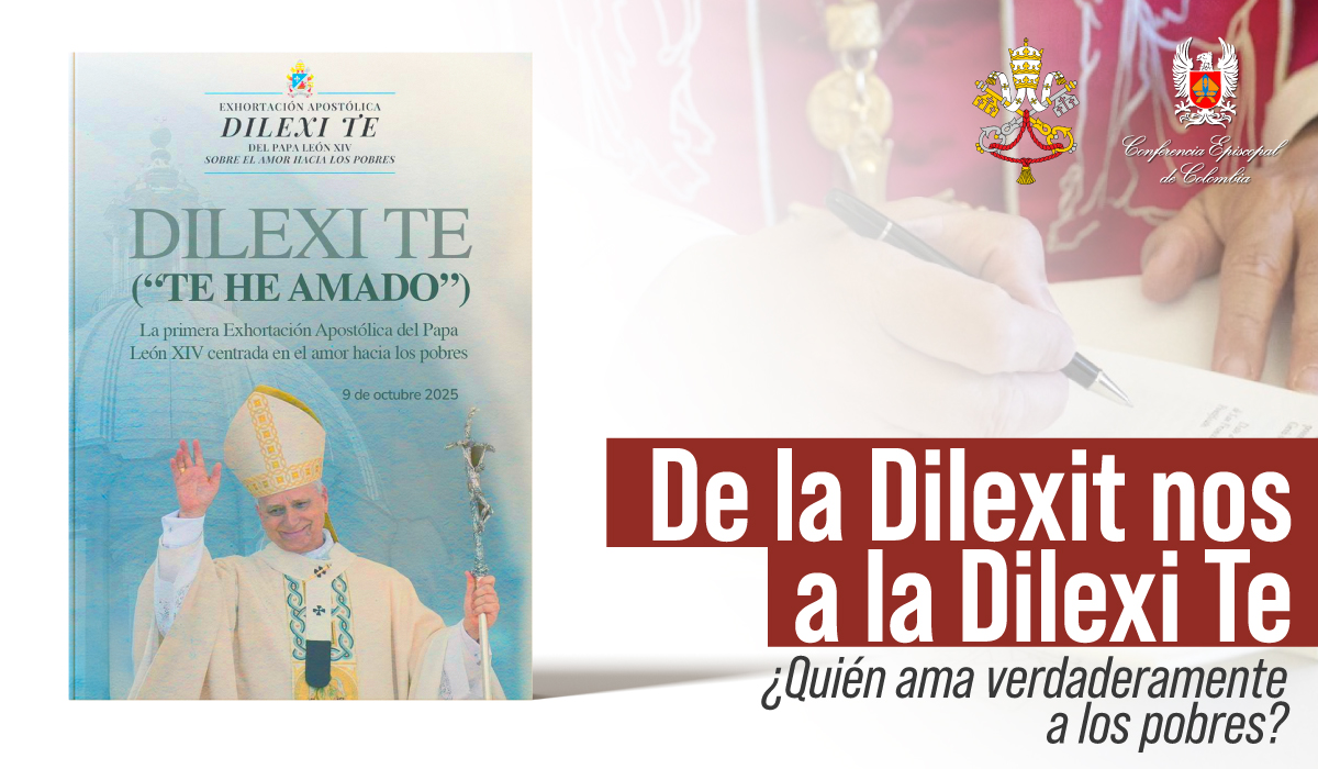dilexi te | Conferencia Episcopal de Colombia