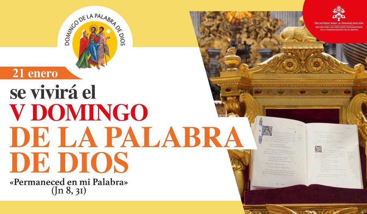 Este 21 enero se vivirá la quinta edición del 'Domingo de la palabra de Dios' propuesto por el ...