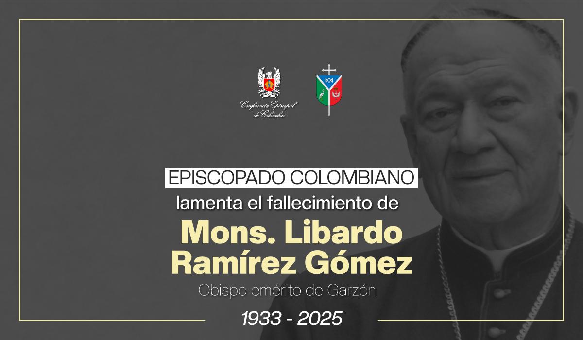 Luto en el Episcopado Colombiano: falleció monseñor Libardo Ramírez Gómez | Conferencia ...